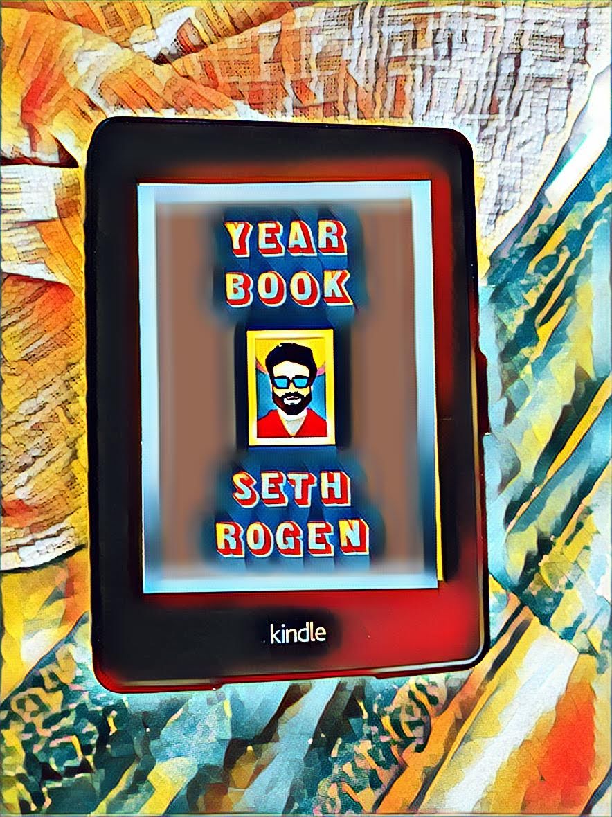 Book Review: Yearbook by Seth Rogen – Love, Life, & Beyond