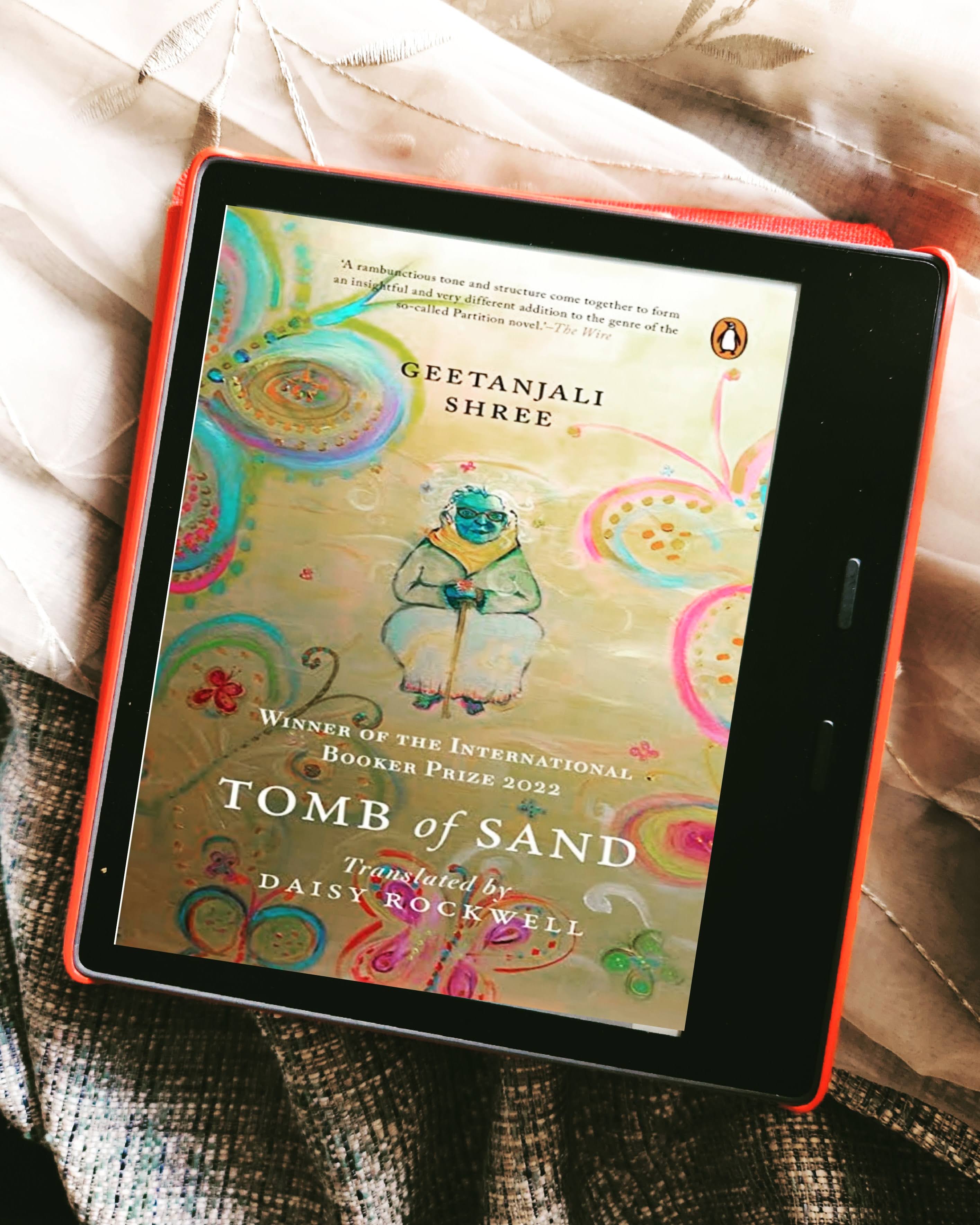 Book Review: Tomb of Sand by Geetanjali Shree – Love, Life, & Beyond